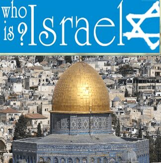 Who is Israel? - Arthur Bailey Ministries