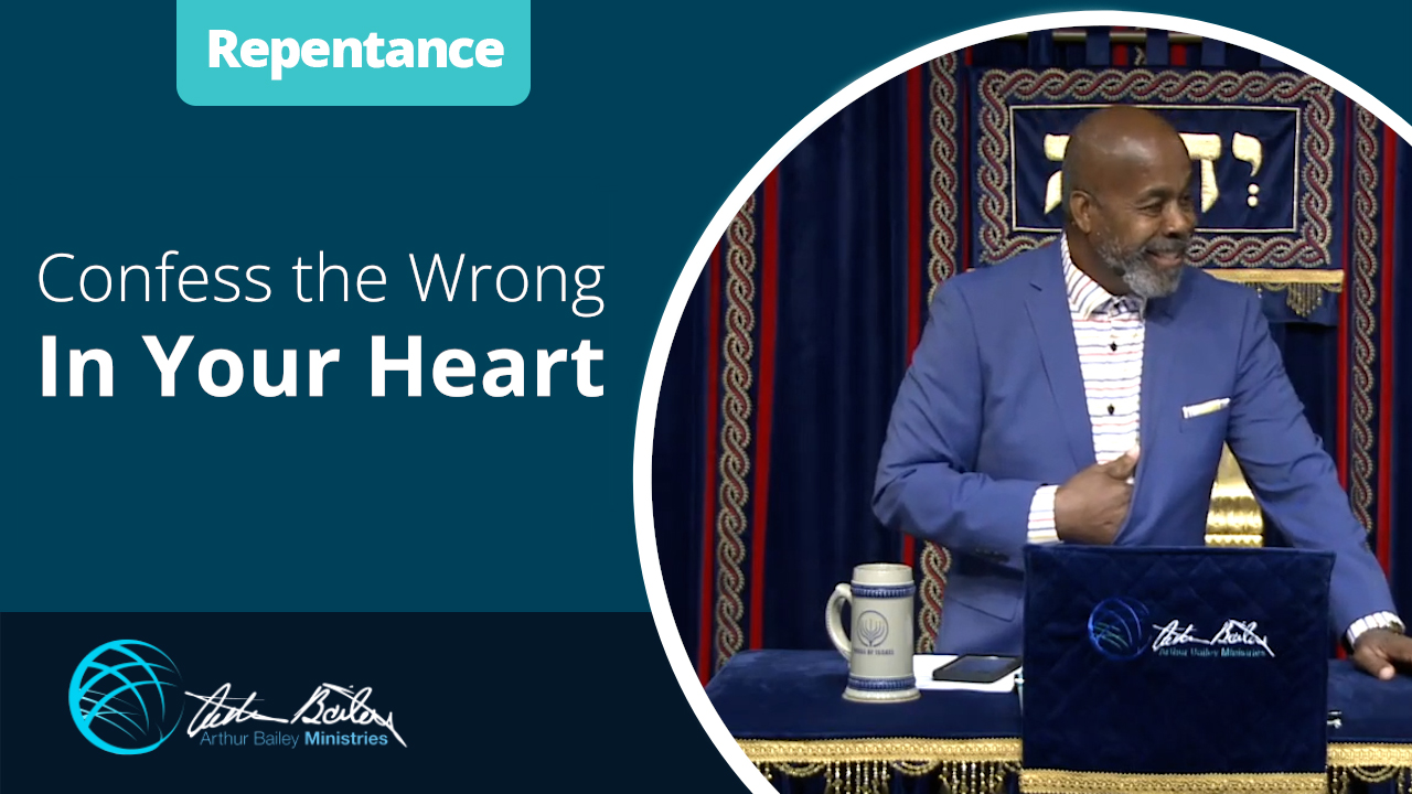 Confess the Wrong In Your Heart