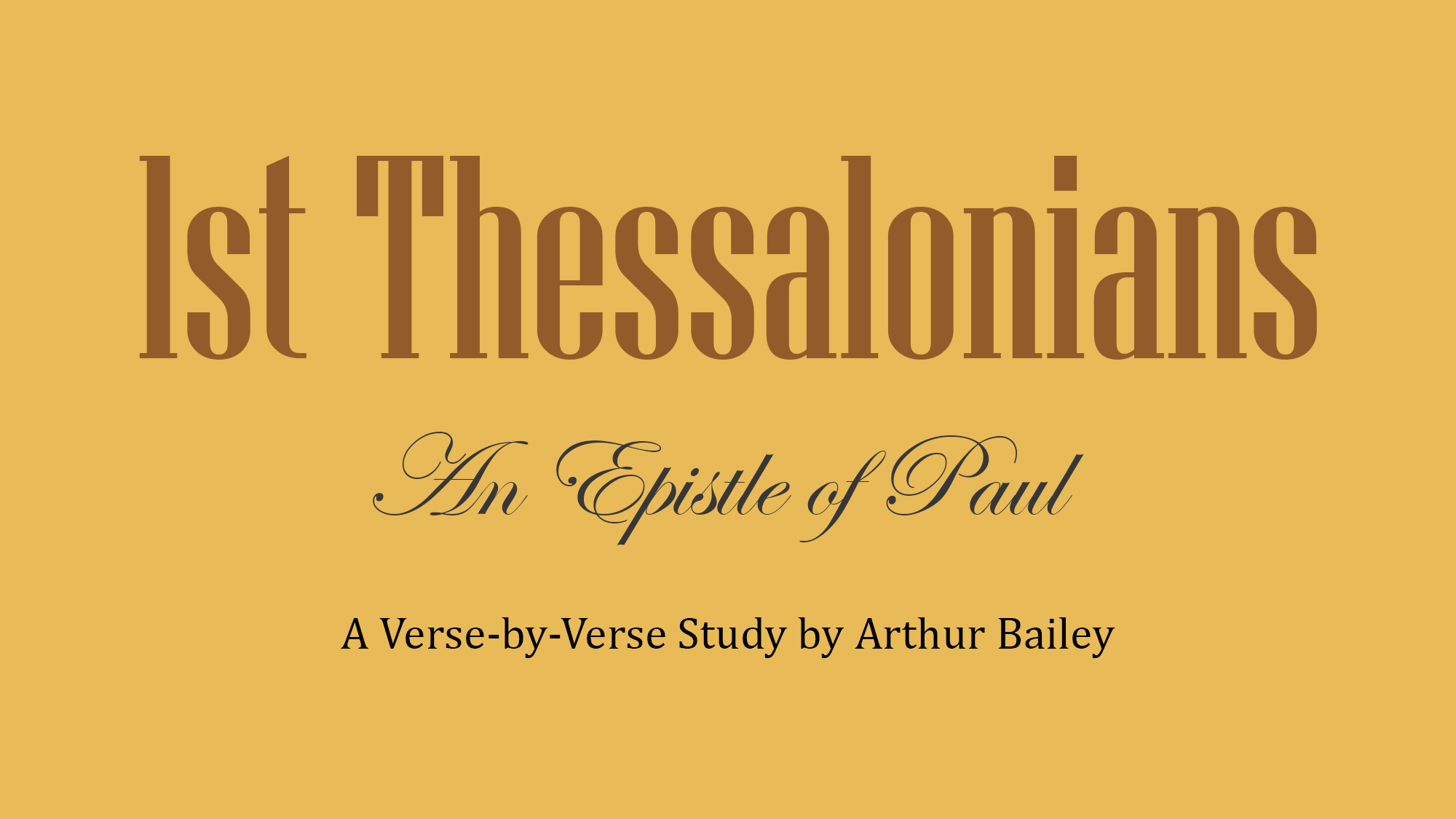 Introduction to 1st Thessalonians